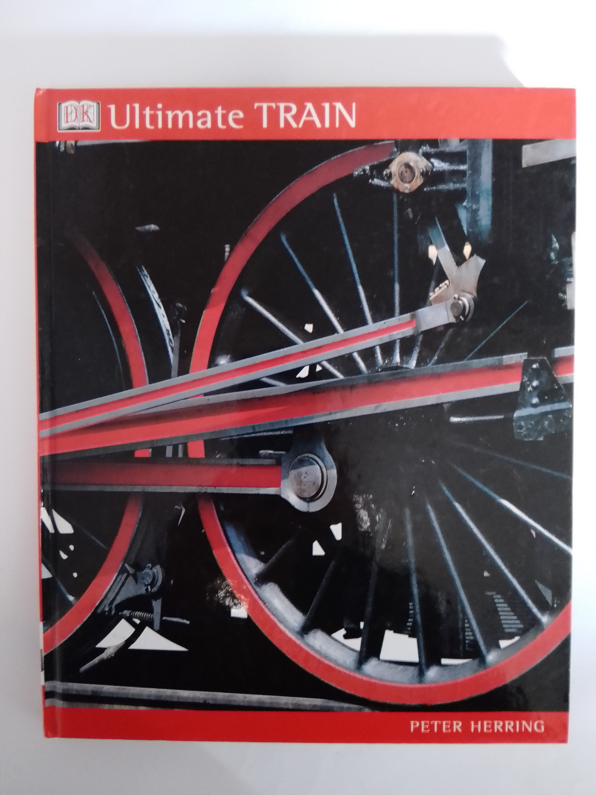 Ultimate Train by Peter Herring (2000) Hardcover – RPMworld